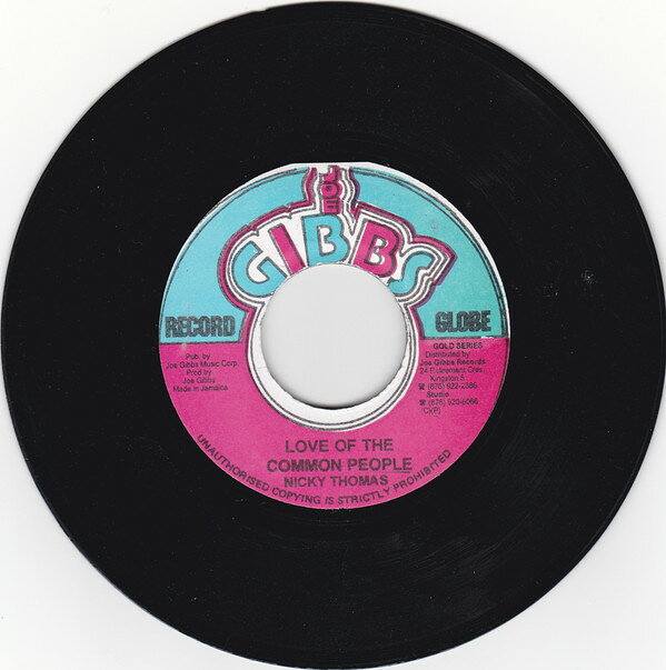 ・アーティスト Nicky Thomas ・タイトル Love Of The Common People ・レーベル・型番 Joe Gibbs Record Globe NONE ・フォーマット 7インチレコード ・コンディション(盤) 良...