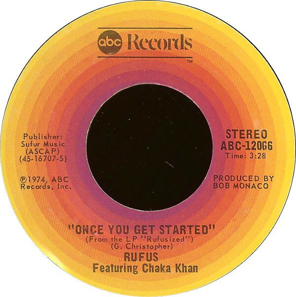 ・アーティスト Rufus & Chaka Khan ・タイトル Once You Get Started ・レーベル・型番 ABC Records ABC12066 ・フォーマット 7インチレコード(CDではありません) ・コンディション...