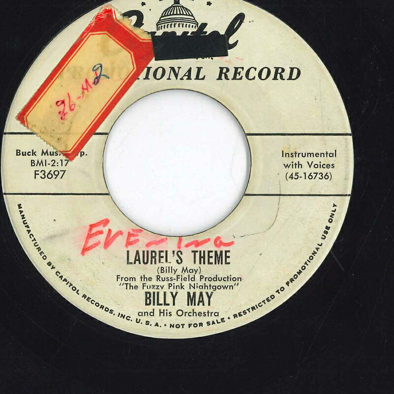 ・アーティスト Billy May & His Orchestra ・タイトル Themes From "the Strange One" / Laurel's Theme ・レーベル・型番 CAPITOL RECORDS F3697PRO...