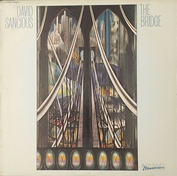 ・アーティスト David Sancious ・タイトル Bridge ・レーベル・型番 ELEKTRA MUSICIAN E160130 ・フォーマット LPレコード ・コンディション(盤) 良い (VG+) ・コンディション(ジャケット...
