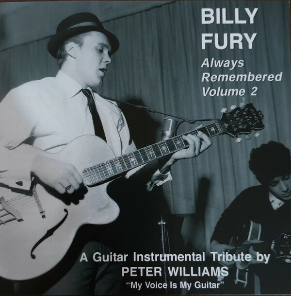 ・アーティスト Peter Williams ・タイトル Billy Fury Always Remembered Volume 2 ・レーベル・型番 NOT ON LABEL PWCD005 ・フォーマット CD ・コンディション(盤) ...