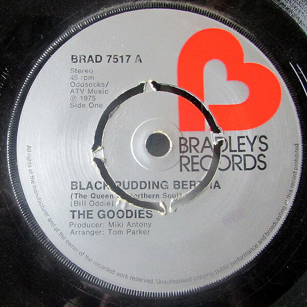 ・アーティスト Goodies ・タイトル Black Pudding Bertha (The Queen Of Northern Soul) ・レーベル・型番 BRADLEY'S RECORDS BRAD7517 ・フォーマット 7インチ...