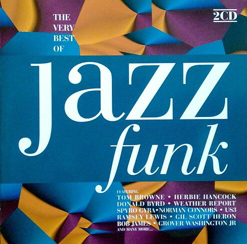 ・アーティスト Various ・タイトル The Very Best of Jazz Funk ・レーベル・型番 Global Television RADCD129 ・フォーマット CD ・コンディション(盤) 良い (VG+) ・コン...