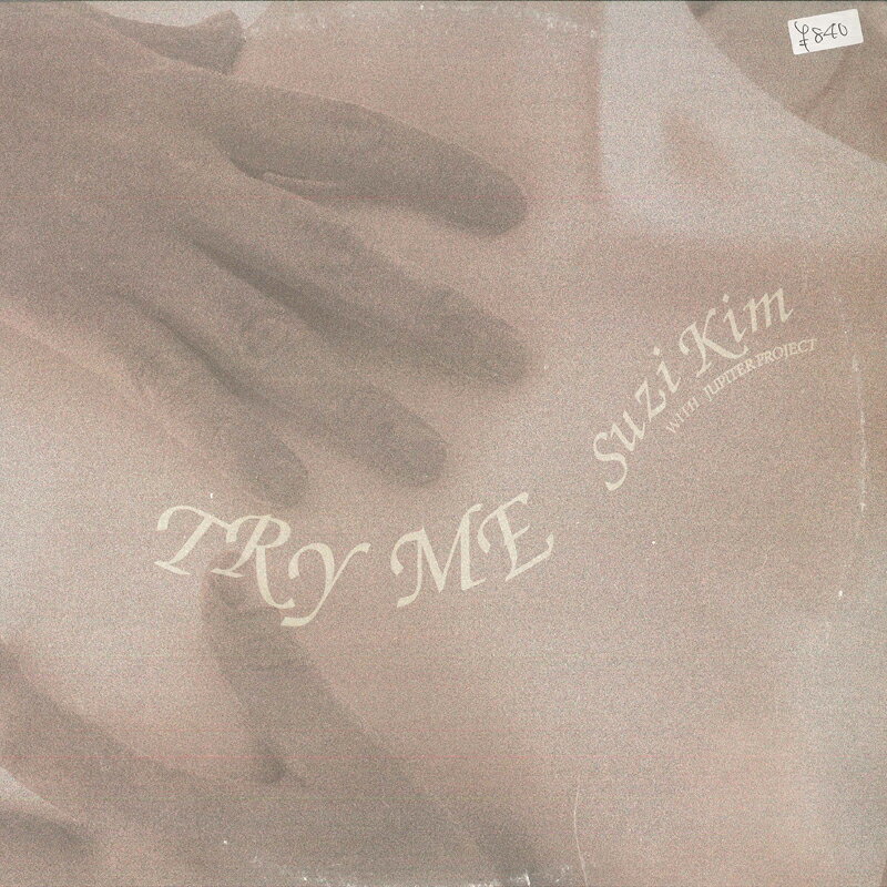 ・アーティスト Suzi Kim ・タイトル Try Me ・レーベル・型番 CISCO INTERNATIONAL SC001 ・フォーマット 12インチレコード ・コンディション(盤) 良い (VG+) ・コンディション(ジャケット) ...