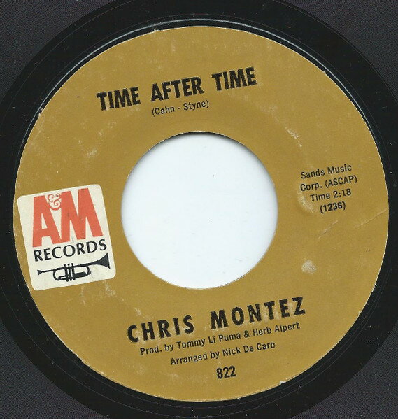 ・アーティスト Chris Montez ・タイトル Time After Time ・レーベル・型番 A&M Records 822 ・フォーマット 7インチレコード ・コンディション(盤) 良い (VG+) ・コンディション(ジャケット...