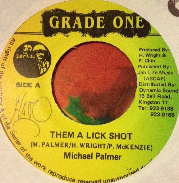 ・アーティスト Michael Palmer ・タイトル Them A Lick Shot ・レーベル・型番 Grade One NONE ・フォーマット 7インチレコード ・コンディション(盤) 良い (VG+) ・コンディション(ジャケ...