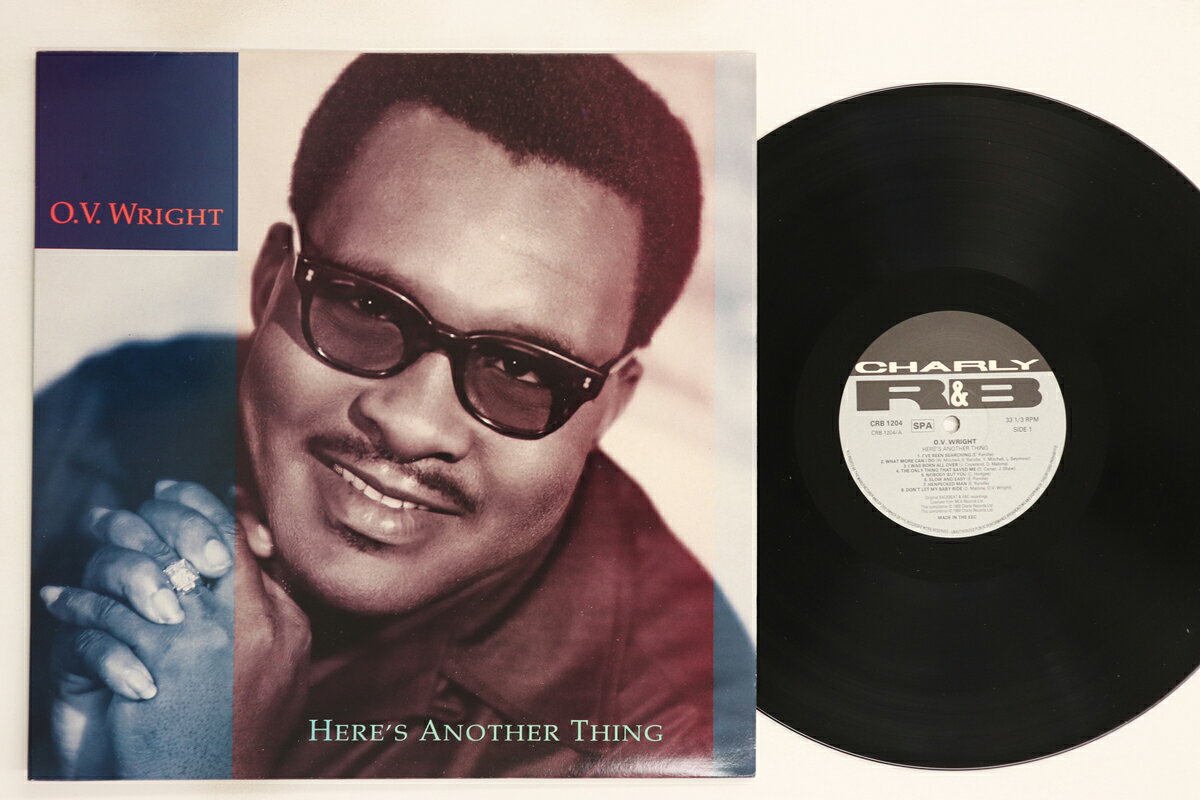 ・アーティスト O.v. Wright ・タイトル Here's Another Thing ・レーベル・型番 CHARLY R&B CRB1204 ・フォーマット LPレコード ・コンディション(盤) 良い (VG+) ・コンディション(...
