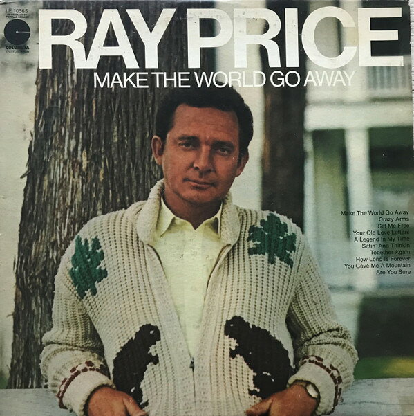 ・アーティスト Ray Price ・タイトル Make The World Go Away ・レーベル・型番 Columbia Limited Edition LE10565 ・フォーマット LPレコード ・コンディション(盤) 良い (...