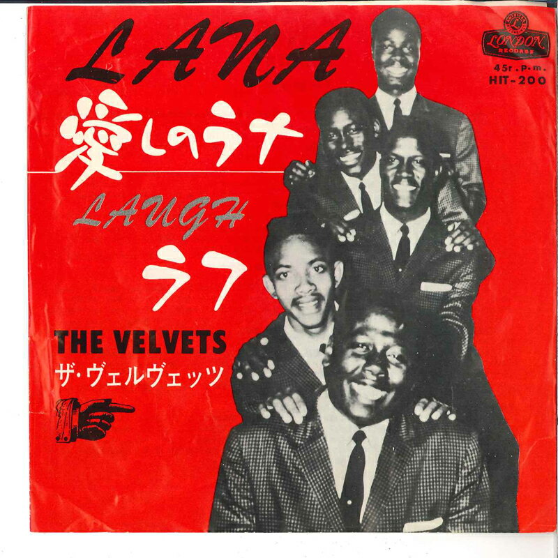 ・アーティスト Velvets ・タイトル Lana / Laugh ・レーベル・型番 LONDON HIT200 ・フォーマット 7" ・コンディション(盤) 良い (VG+) ・コンディション(ジャケット) 可 (VG) ・コンディショ...