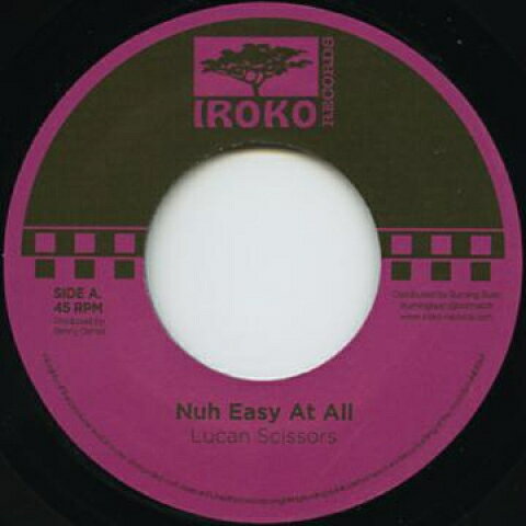 ・アーティスト Lucan Scissors ・タイトル Nuh Easy At All / Version ・レーベル・型番 Iroko Records BB41 ・フォーマット 7" ・コンディション(盤) 良い (VG+) ・コンディ...