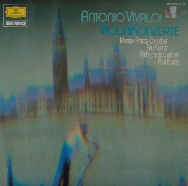 ・アーティスト Antonio Vivaldi - Monique Frasca-Colombier, Paul Kuentz, Orchestre De Chambre Paul Kuentz ・タイトル Violinkonzerte ・...