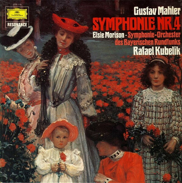 ・アーティスト Gustav Mahler - Rafael Kubelik - Symphonie-Orchester Des Bayerischen Rundfunks , Elsie Morison ・タイトル Symphony No...
