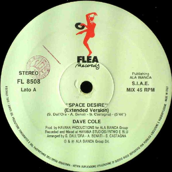 ・アーティスト Dave Cole ・タイトル Space Desire ・レーベル・型番 Flea Records FL8508 ・フォーマット 12" ・コンディション(盤) ほぼ新品 (M-) ・コンディション(ジャケット) プレイン...