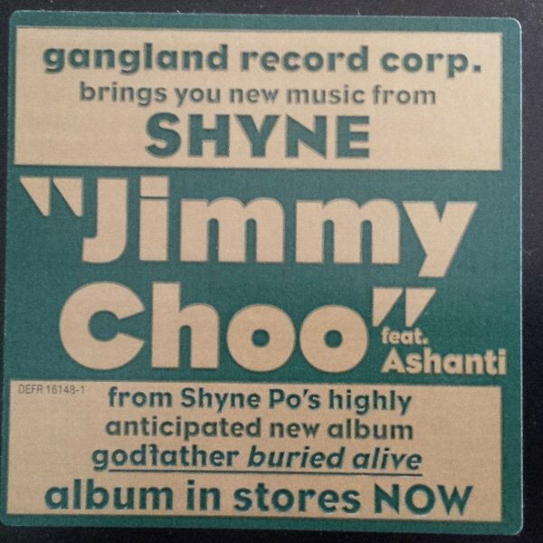 ・アーティスト Shyne, Ashanti ・タイトル Jimmy Choo ・レーベル・型番 Gangland Record Corp., Island Def Jam Music Group DEFR161481 ・フォーマット 12...