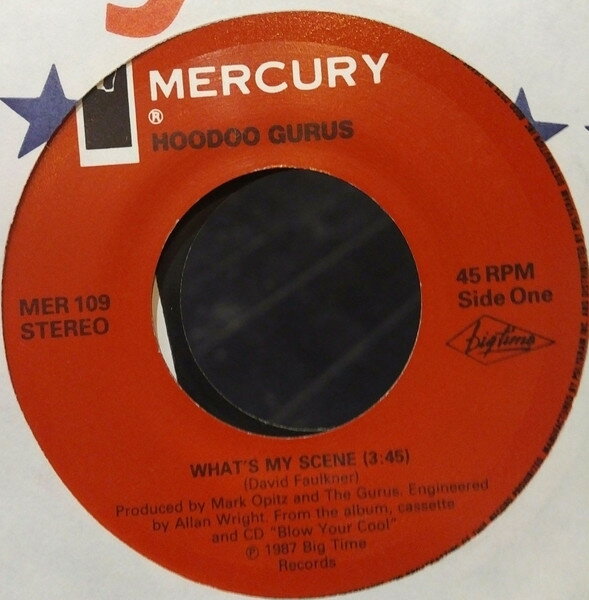 ・アーティスト Hoodoo Gurus ・タイトル What's My Scene / On My Street ・レーベル・型番 Mercury MER109 ・フォーマット 7インチレコード ・コンディション(盤) 良い (VG+) ...