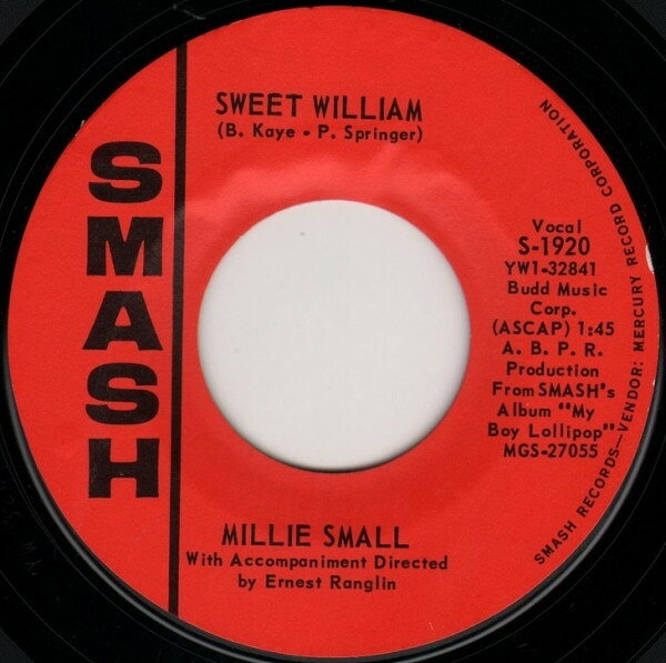 ・アーティスト Millie Small ・タイトル Sweet William ・レーベル・型番 Smash Records S1920 ・フォーマット 7インチレコード ・コンディション(盤) 良い (VG+) ・コンディション(ジャケ...
