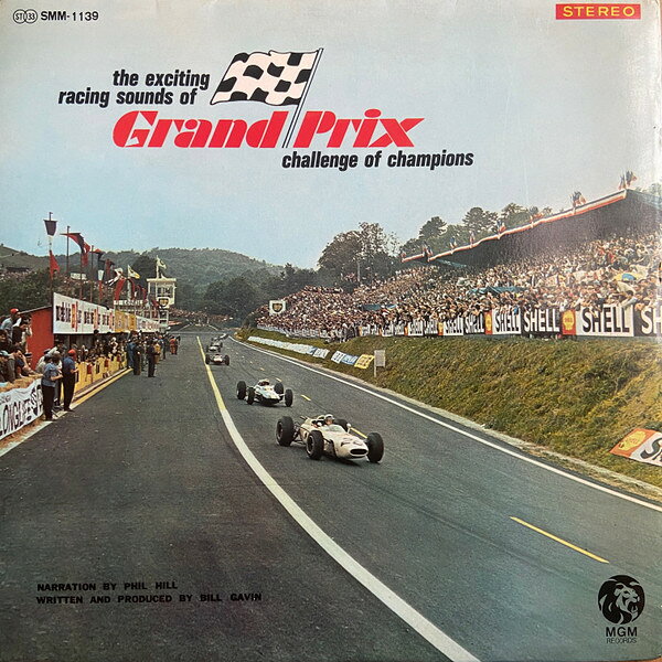 ・アーティスト Phil Hill, Graham Hill, John Frankenheimer ・タイトル Exciting Racing Sounds Of Grand Prix Challenge Of Champions ・レー...
