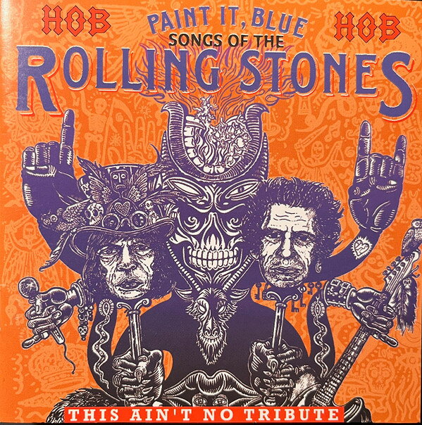 ・アーティスト Various ・タイトル Paint It, Blue - Songs Of The Rolling Stones (This Ain't No Tribute) ・レーベル・型番 House Of Blues Music...