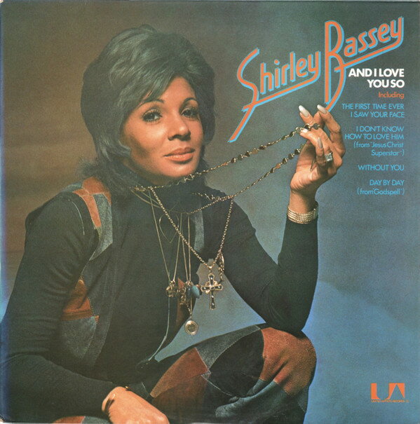 ・アーティスト Shirley Bassey ・タイトル And I Love You So ・レーベル・型番 United Artists Records UAS29385 ・フォーマット LPレコード ・コンディション(盤) 良い (V...
