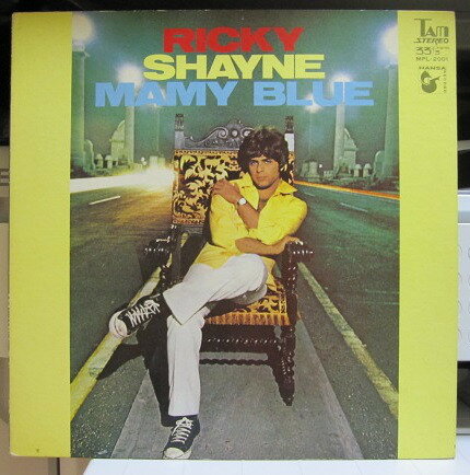 ・アーティスト Ricky Shayne ・タイトル Mamy Blue ・レーベル・型番 HANSA MPL2001 ・フォーマット LPレコード ・コンディション(盤) 非常に良い(EX) ・コンディション(ジャケット) 良い (VG+...