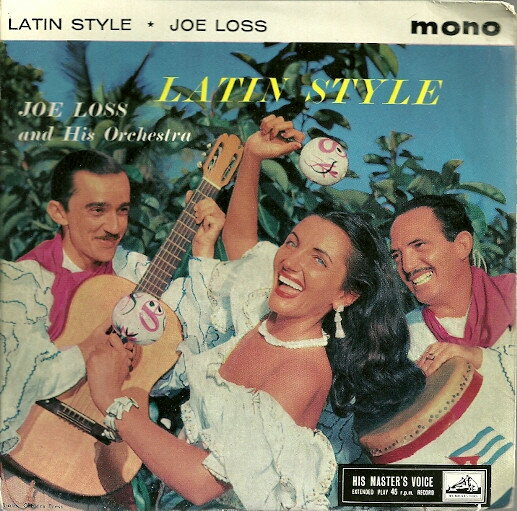 ・アーティスト Joe Loss & His Orchestra ・タイトル Latin Style ・レーベル・型番 His Master's Voice 7EG8725 ・フォーマット 7インチレコード ・コンディション(盤) 良い (...