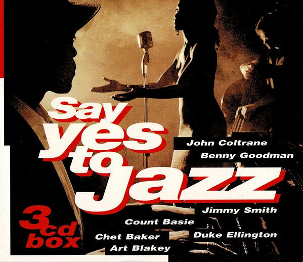 ・アーティスト Various ・タイトル Say Yes To Jazz ・レーベル・型番 Disky HR864952 ・フォーマット CD ・コンディション(盤) 良い (VG+) ・コンディション(ジャケット) ・コンディション(帯...