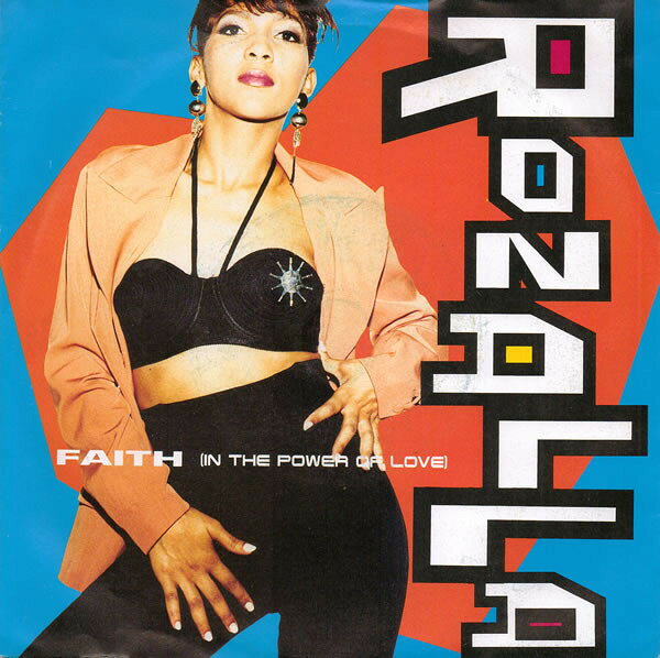 ・アーティスト Rozalla ・タイトル Faith (In The Power Of Love) ・レーベル・型番 Pulse-8 Records LOSE15 ・フォーマット 7インチレコード ・コンディション(盤) 非常に良い(EX...
