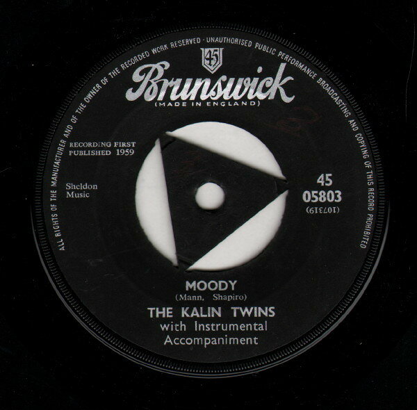 ・アーティスト Kalin Twins ・タイトル Moody ・レーベル・型番 BRUNSWICK 4505803 ・フォーマット 7インチレコード ・コンディション(盤) 良い (VG+) ・コンディション(ジャケット) プレインカバー...