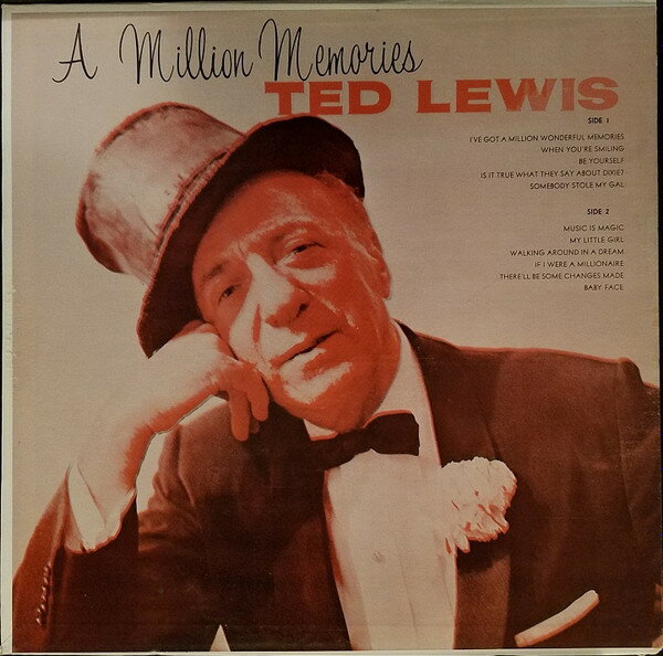 ・アーティスト Ted Lewis ・タイトル A Million Memories ・レーベル・型番 RKO Records ULP144 ・フォーマット LPレコード ・コンディション(盤) 良い (VG+) ・コンディション(ジャケッ...
