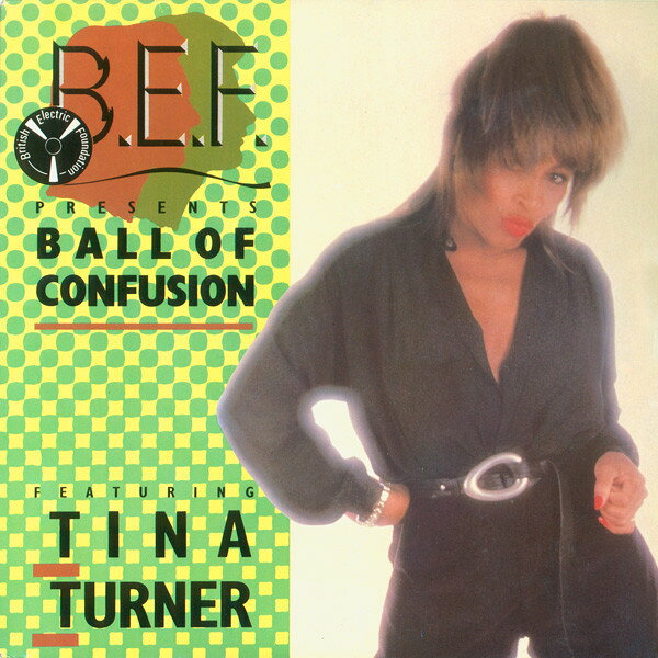 ・アーティスト British Electric Foundation, Tina Turner ・タイトル Ball Of Confusion ・レーベル・型番 Virgin VS500 ・フォーマット 7インチレコード ・コンディション...