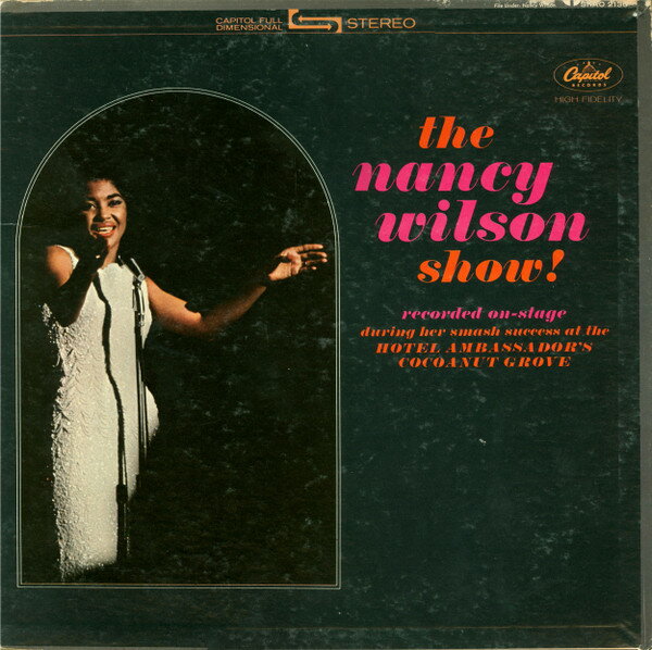 ・アーティスト Nancy Wilson ・タイトル Nancy Wilson Show ! ・レーベル・型番 CAPITOL SKAO2136 ・フォーマット LPレコード ・コンディション(盤) 良い (VG+) ・コンディション(ジャ...