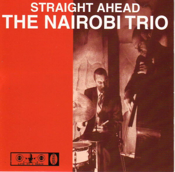 ・アーティスト Nairobi Trio ・タイトル Straight Ahead ・レーベル・型番 Live To 2 Track 0001 ・フォーマット CD ・コンディション(盤) ほぼ新品 (M-) ・コンディション(ジャケット)...