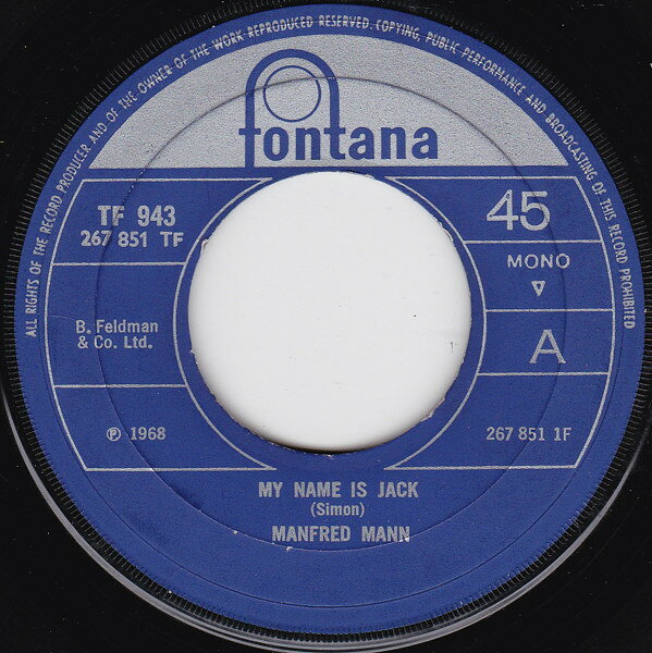 ・アーティスト Manfred Mann ・タイトル My Name Is Jack ・レーベル・型番 FONTANA 2678511F ・フォーマット 7インチレコード ・コンディション(盤) 可 (VG) ・コンディション(ジャケット)...