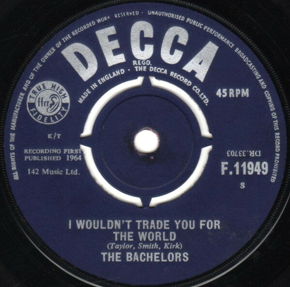 ・アーティスト Bachelors ・タイトル I Wouldn't Trade You For The World ・レーベル・型番 Decca F11949 ・フォーマット 7インチレコード ・コンディション(盤) 良い (VG+) ・...