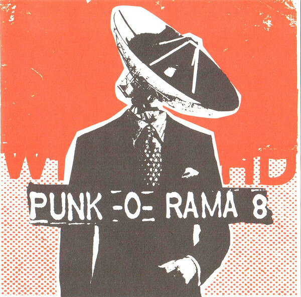 ・アーティスト Various ・タイトル Punk -O- Rama 8 ・レーベル・型番 Epitaph 866732 ・フォーマット CD ・コンディション(盤) 良い (VG+) ・コンディション(ジャケット) ・コンディション(帯...