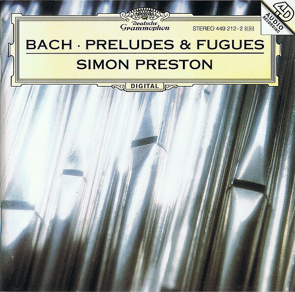 ・アーティスト Johann Sebastian Bach; Simon Preston ・タイトル Preludes & Fugues ・レーベル・型番 Deutsche Grammophon 4492122 ・フォーマット CD ・コン...