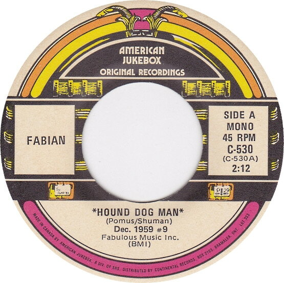 ・アーティスト Fabian (6) , The Turtles ・タイトル Hound Dog Man / Happy Together ・レーベル・型番 American Jukebox C530 ・フォーマット 7インチレコード ・コ...