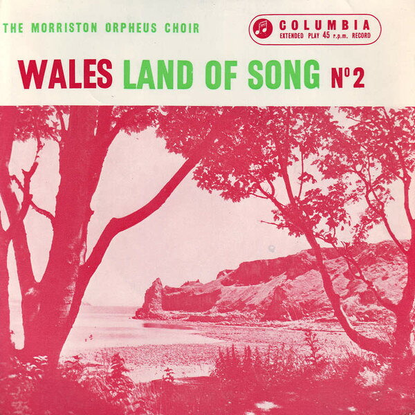 ・アーティスト Morriston Orpheus Choir ・タイトル Ales Land Of Song (No. 2) Myfanwy / Dafydd Y Garreg Wen / When Eveing's Twilight /...