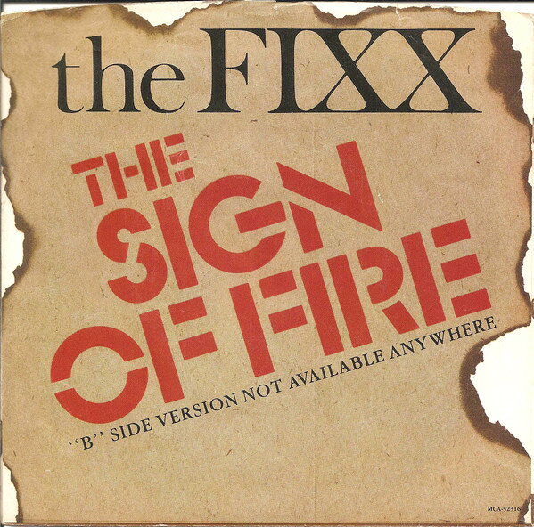 ・アーティスト Fixx ・タイトル The Sign Of Fire ・レーベル・型番 MCA Records MCA52316 ・フォーマット 7インチレコード ・コンディション(盤) 良い (VG+) ・コンディション(ジャケット) ...