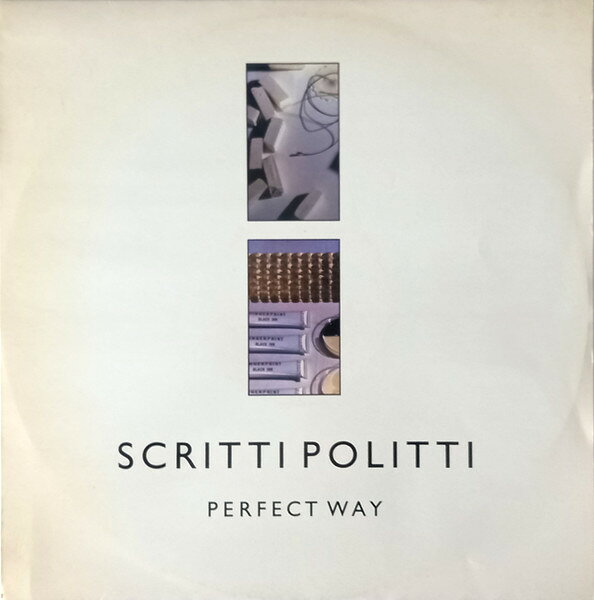 ・アーティスト Scritti Politti ・タイトル Perfect Way (Extended Mix)(Version - Extended Mix) ・レーベル・型番 VIRGIN VS78012 ・フォーマット 12インチレコ...