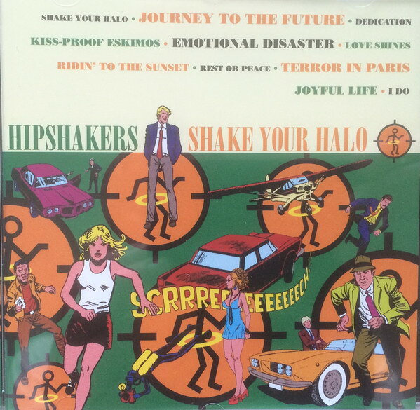 ・アーティスト Hipshakers ・タイトル Shake Your Halo ・レーベル・型番 Local Dealer LHM0408 ・フォーマット CD ・コンディション(盤) 良い (VG+) ・コンディション(ジャケット) ・...