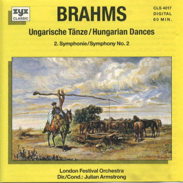 ・アーティスト Johannes Brahms ・タイトル Ungarische T?nze / Symphonie Nr. 2 ・レーベル・型番 ZYX Classic CLS4017 ・フォーマット CD ・コンディション(盤) 良い ...
