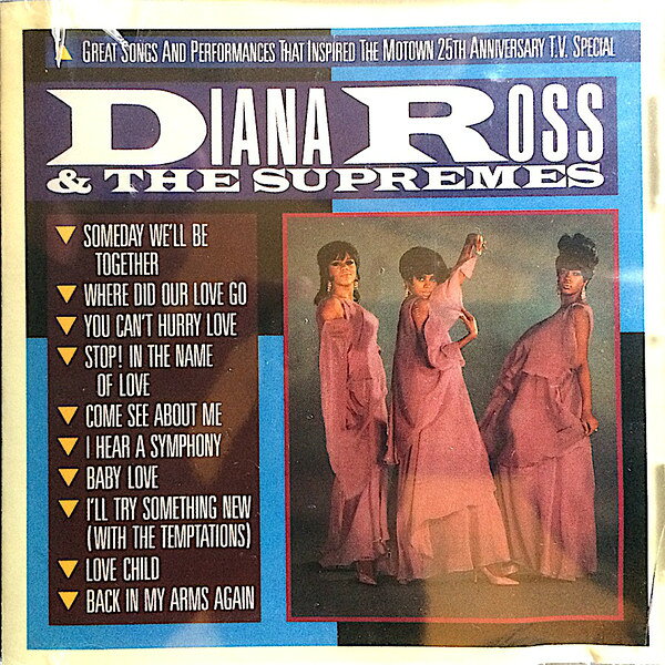 ・アーティスト Diana Ross & The Supremes ・タイトル Great Songs And Performances That Inspired The Motown 25th Anniversary T.V. Spec...