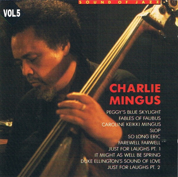 ・アーティスト Charles Mingus チャールズミンガス ・タイトル Sound Of Jazz ・レーベル・型番 Galaxy Music Ltd. 3886052 ・フォーマット CD ・コンディション(盤) 非常に良い(EX)...