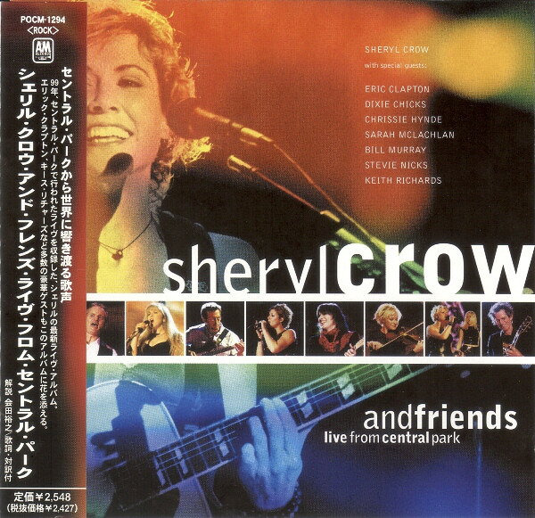 ・アーティスト Sheryl Crow & Friends Of Sheryl Crow ・タイトル Live From Central Park ・レーベル・型番 A&M Records POCM1294 ・フォーマット CD ・コンディ...
