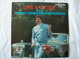 ・アーティスト The Tommy Hawkins Showband ・タイトル Live A Little With The Tommy Hawkins Showband ・レーベル・型番 Dansan Records DS034 ・フォ...