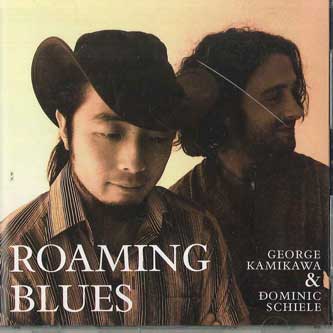 ・アーティスト G.kawakami & Dschiele ・タイトル Roaming Blues ・レーベル・型番 NOT ON LABEL KMPR001 ・フォーマット CD ・コンディション(盤) 非常に良い(EX) ・コンディショ...