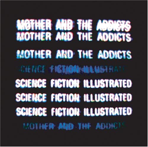 ・アーティスト MOTHER & THE ADDICTS ・タイトル SCIENCE FICTION ILLUSTRATED ・レーベル・型番 ・フォーマット CD ・コンディション(盤) 可 (VG) ・コンディション(ジャケット) ・コ...