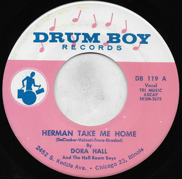 ・アーティスト Dora Hall & The Hall Room Boys ・タイトル Herman Take Me Home ・レーベル・型番 Drum Boy Records DB119 ・フォーマット 7インチレコード ・コンディシ...