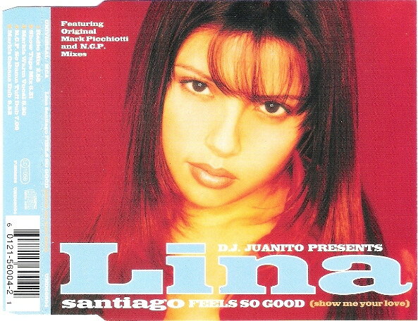 ・アーティスト D.J. Juanito,Lina Santiago ・タイトル Feels So Good (Show Me Your Love) ・レーベル・型番 Universal UND56004 ・フォーマット CD ・コンディシ...